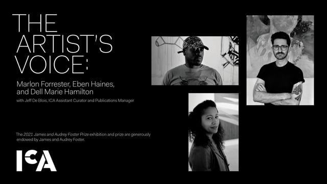 The Artist’s Voice: Marlon Forrester, Eben Haines, and Dell Marie ...